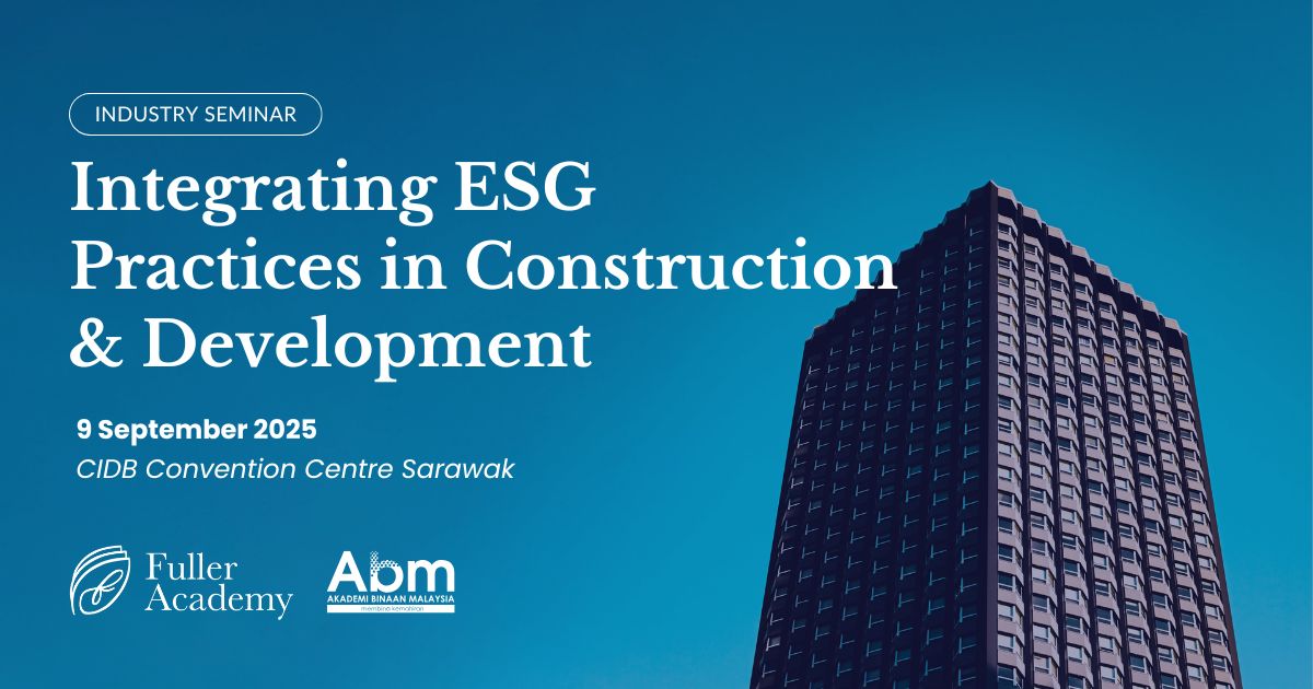 Integrating ESG Practices in Construction & Development - Fuller Academy