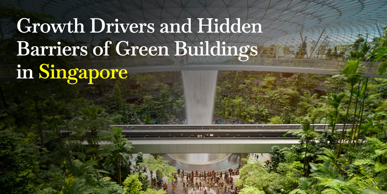 Growth Drivers and Hidden Barriers of Green Buildings in Singapore ...